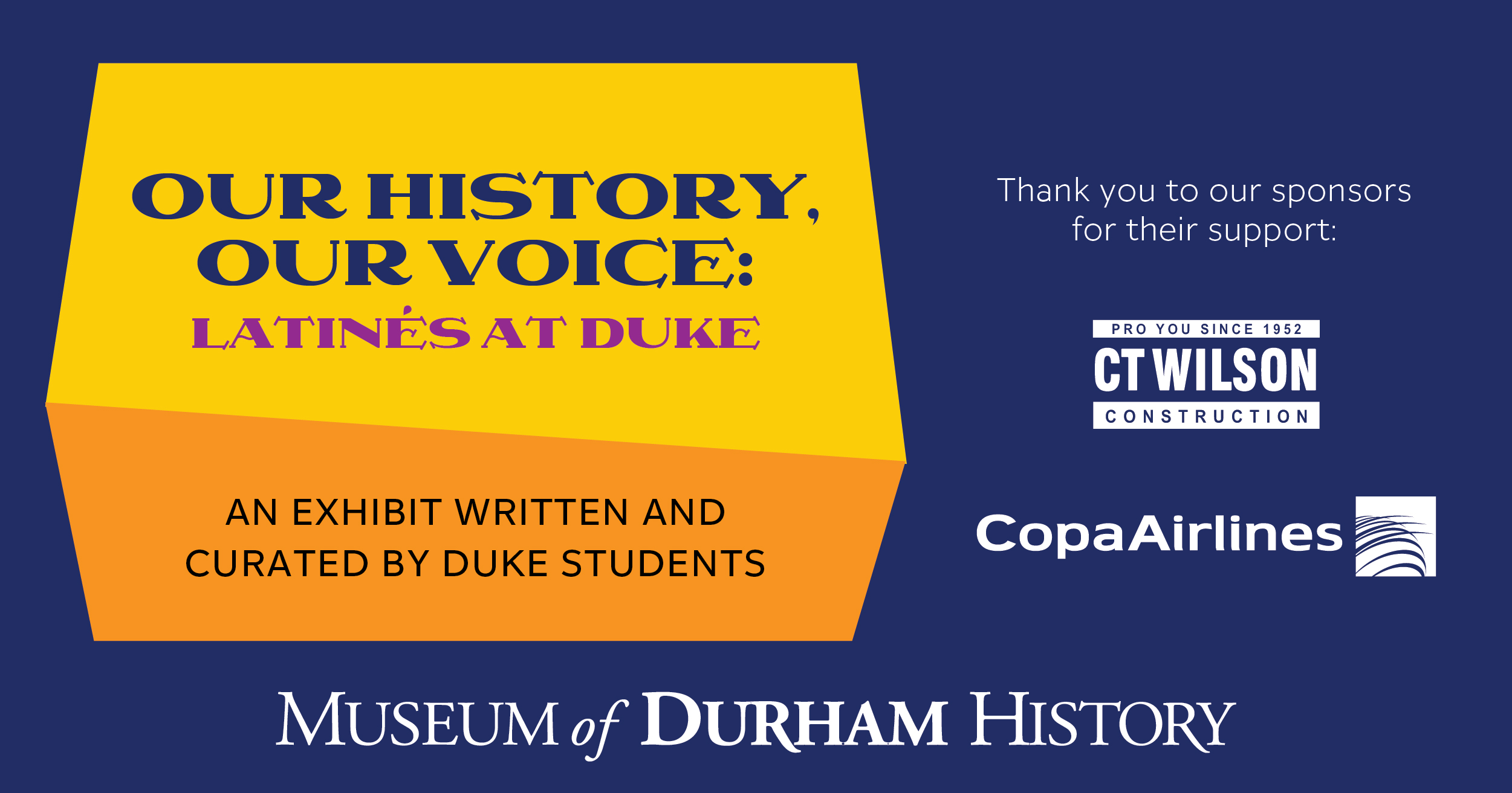 "Our History, Our Voice: Latinés at Duke" Exhibit Opening at the Museum ...